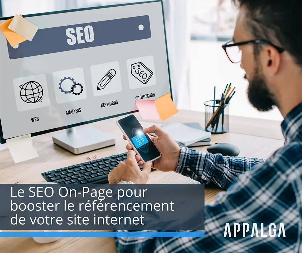 Optimiser le SEO On-Page : booster le référencement de votre site internet